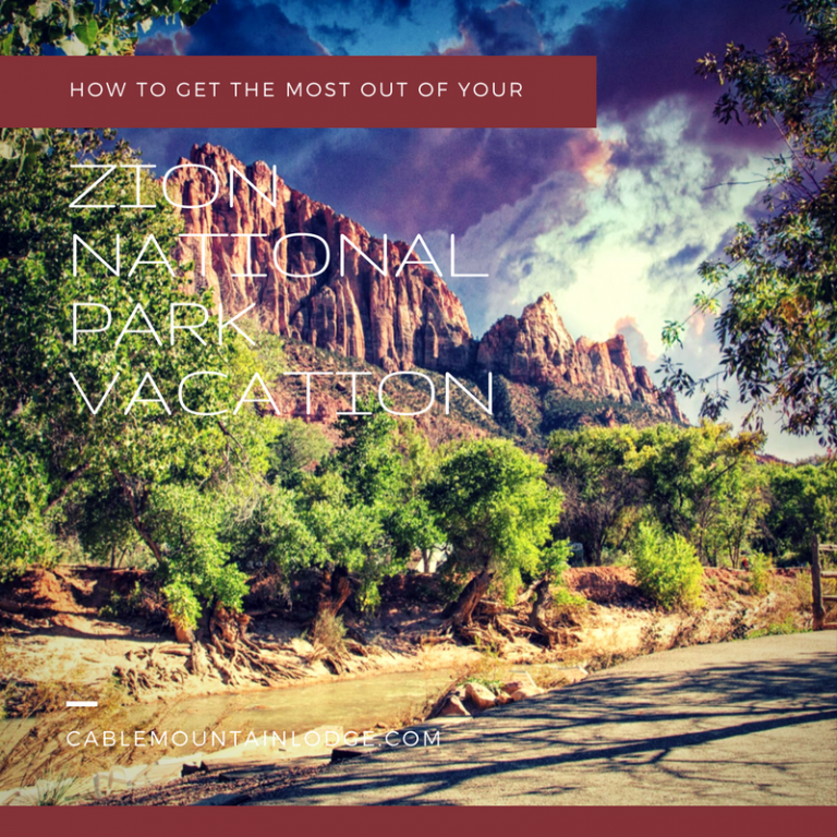 Zion Park Lodge: Get The Most Out of Your Zion Vacation